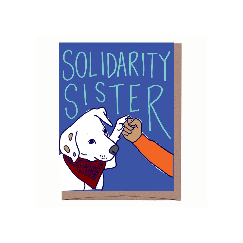 Solidarity Sister Greeting Card – Dear Ollie