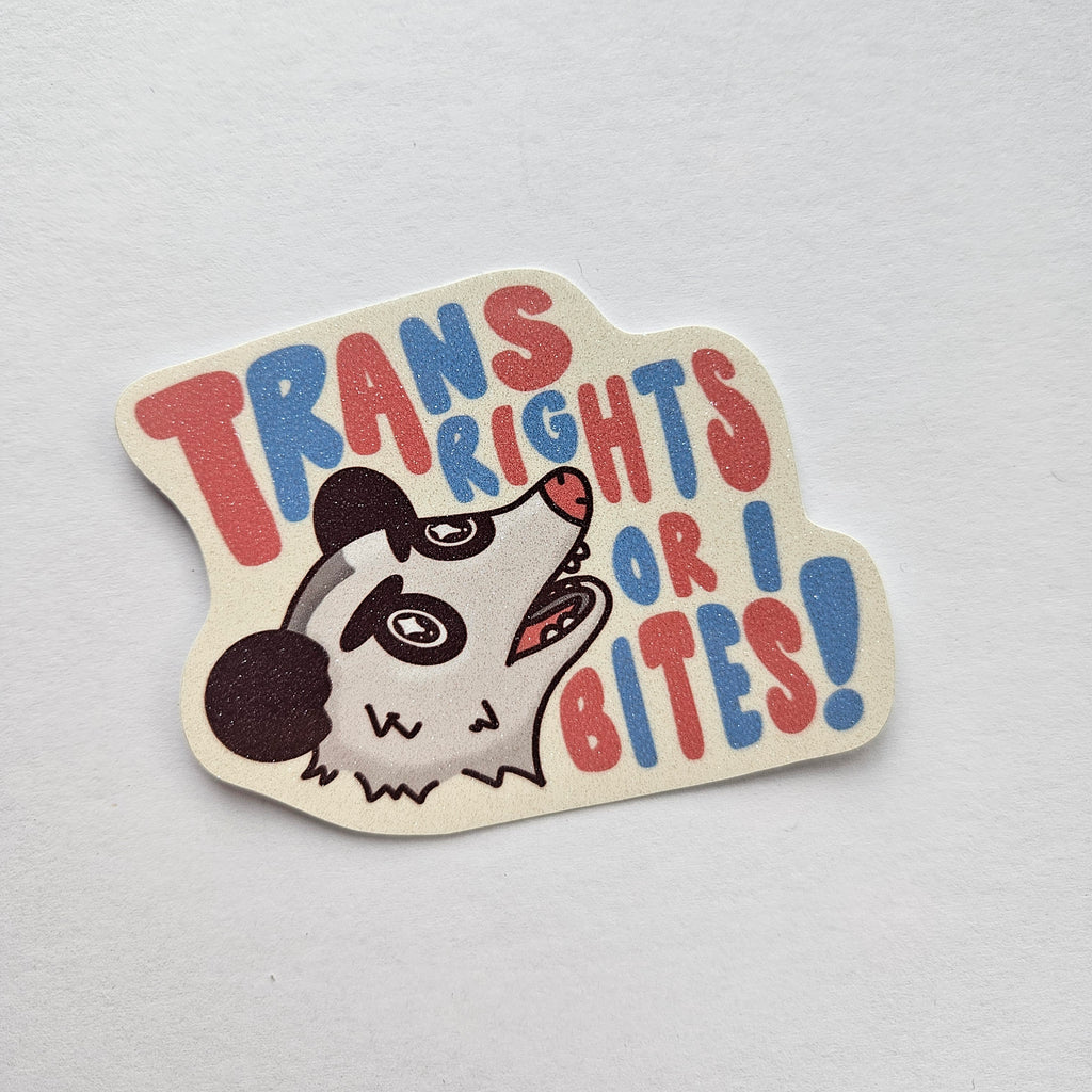 Trans Rights or I Bites - Sticker – Dear Ollie