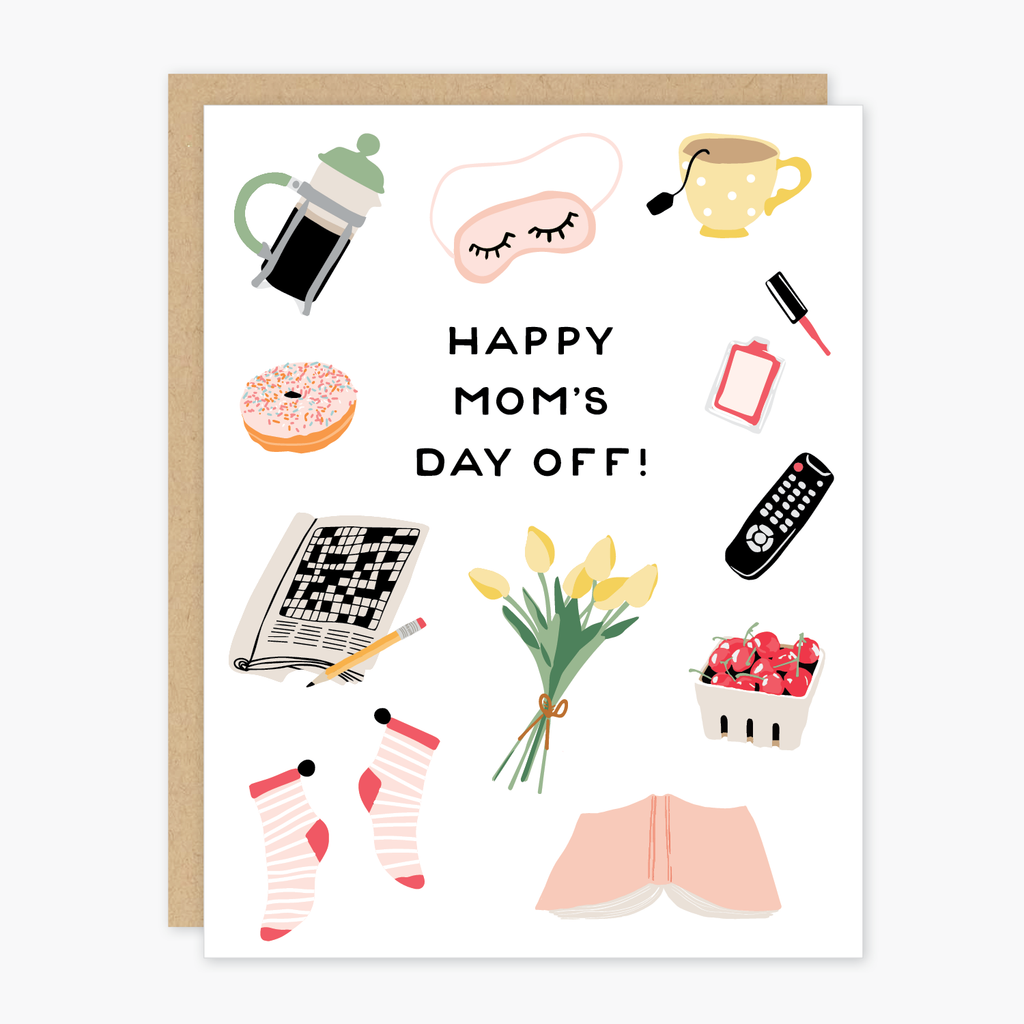 Mom's Day Off Mother's Day Card – Dear Ollie