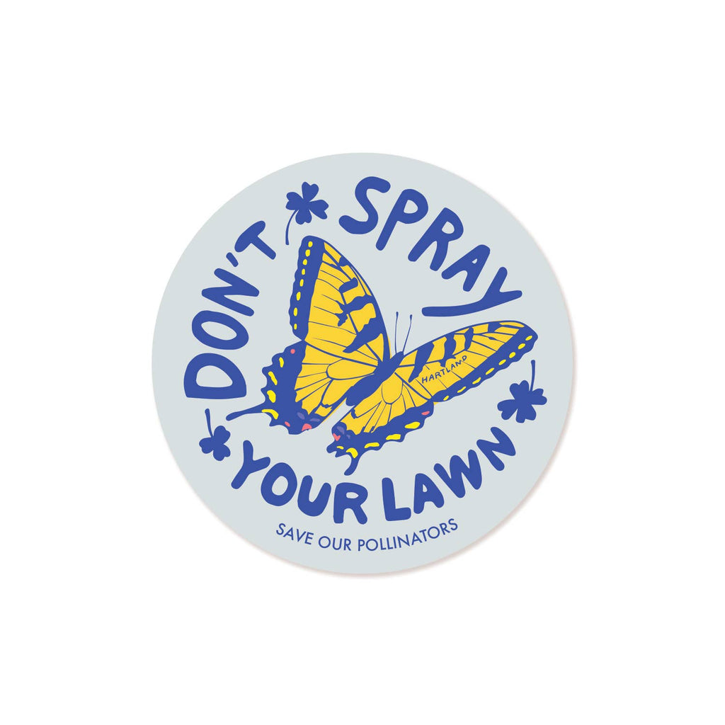 Sticker / Don't Spray your Lawn – Dear Ollie