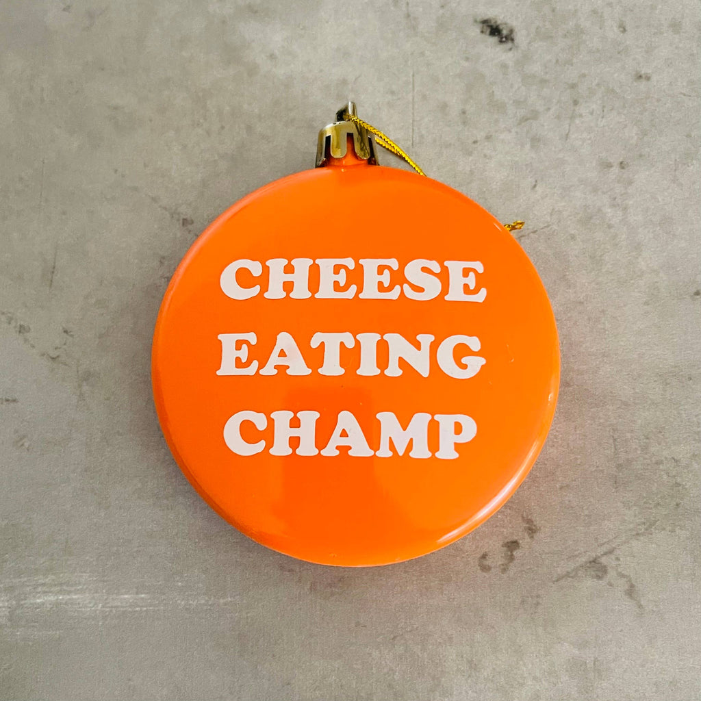 Cheese eating champ shatterproof Christmas Ornament USA made – Dear Ollie