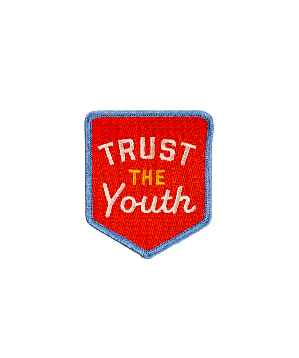 Trust The Youth Embroidered Patch – Dear Ollie